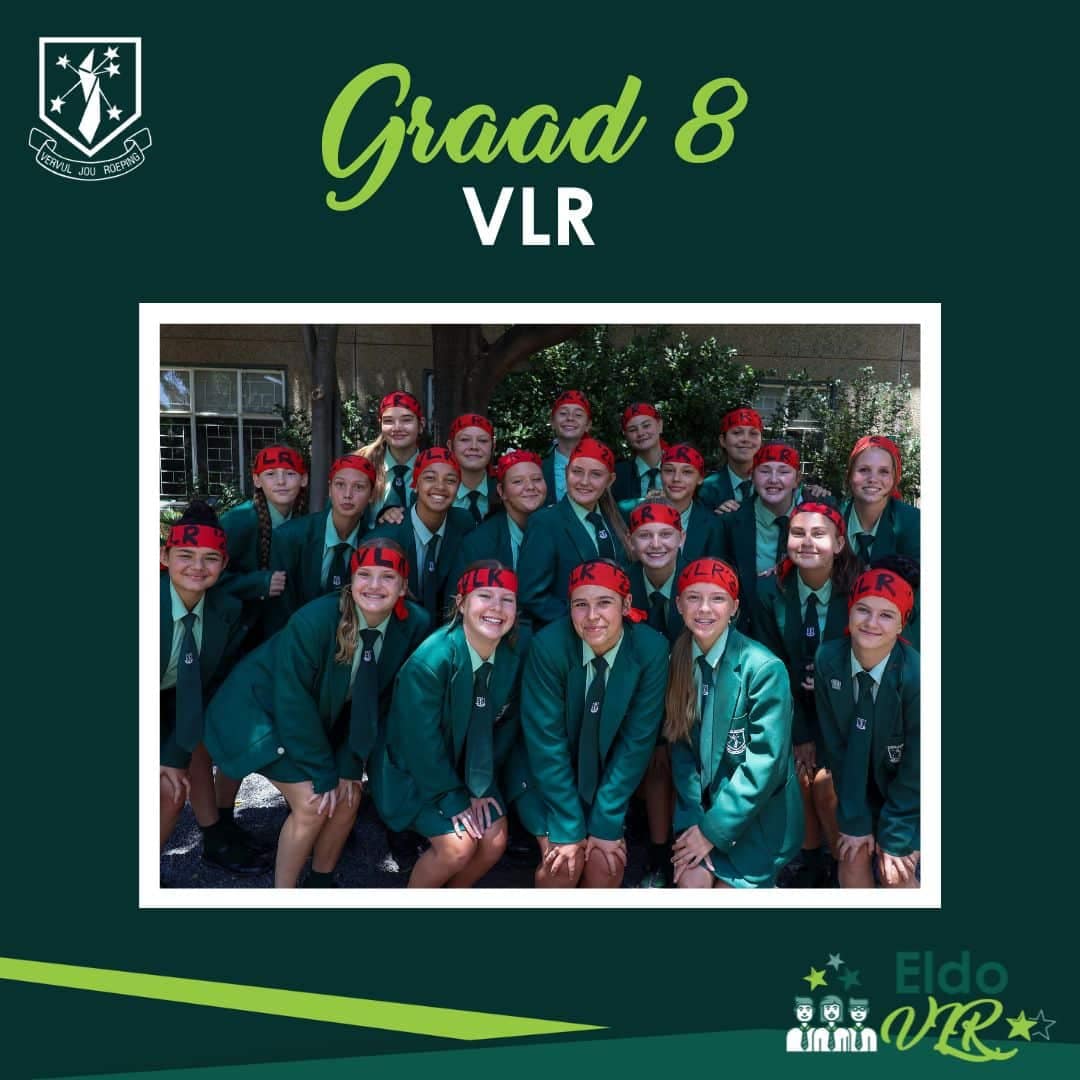 Hoërskool Eldoraigne aankondiging van Graad 8 VLR leerders - AWSUM ...